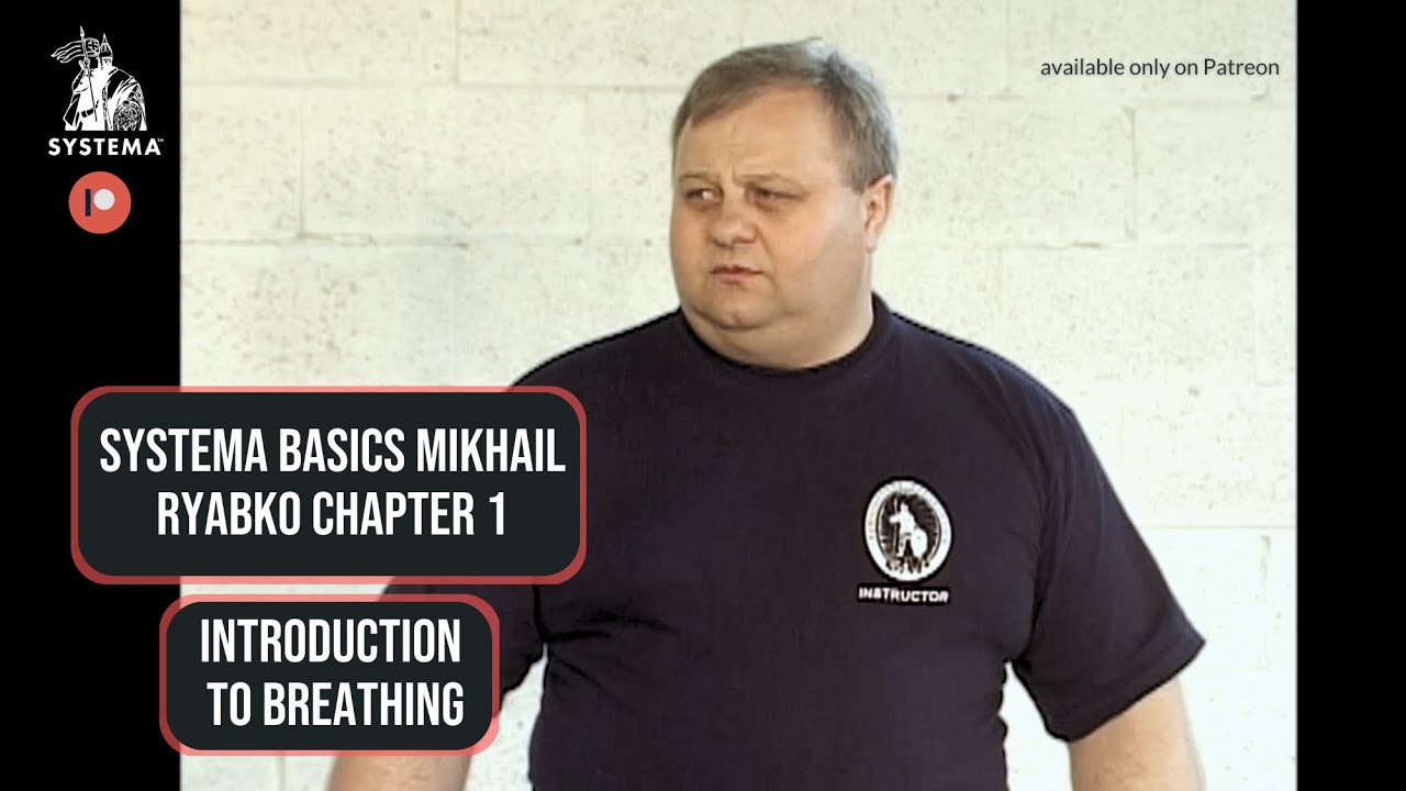 Systema Basics Mikhail Ryabko Chapter 1 - Introduction to Breathing ...