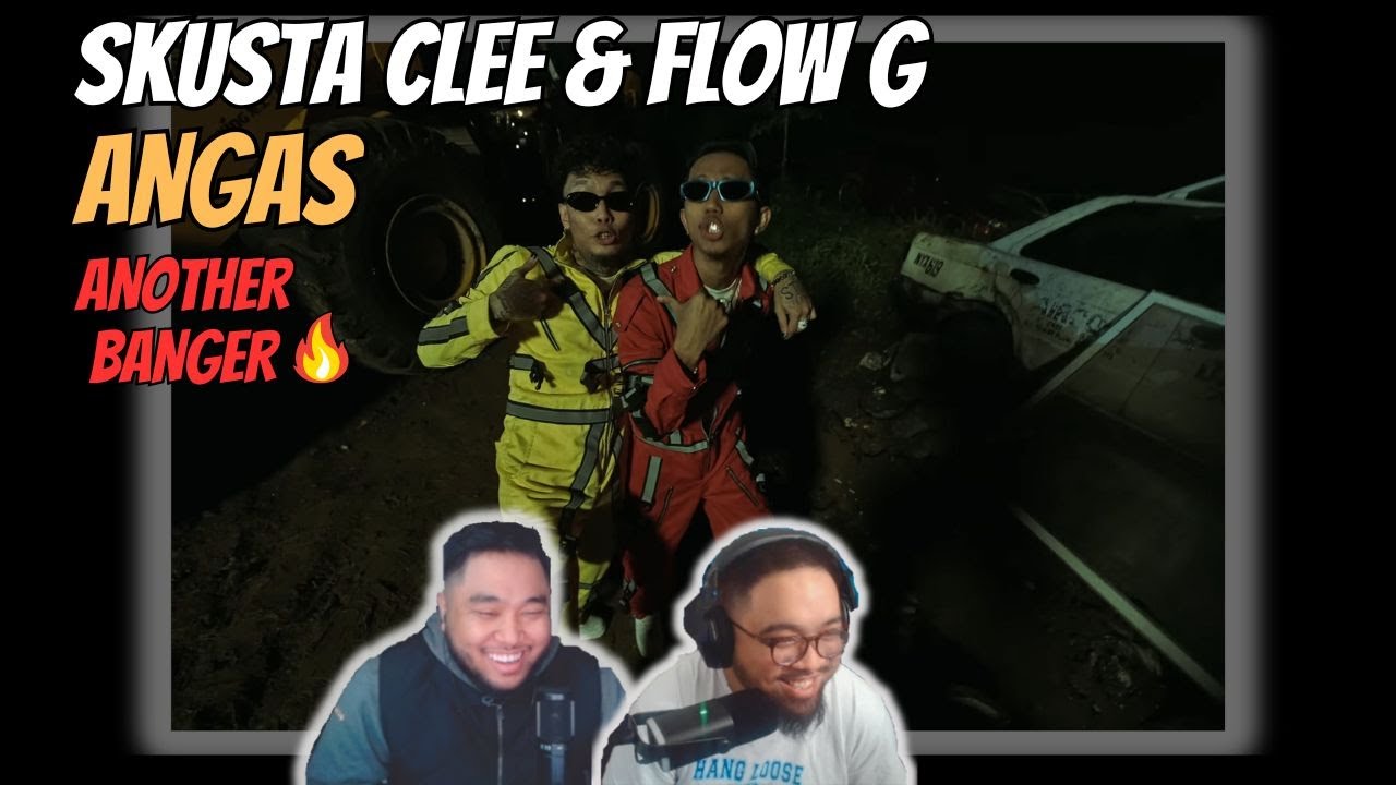 Skusta Clee & Flow G - ANGAS - REACTION! - ANOTHER BANGER 🔥🔥 - YouTube