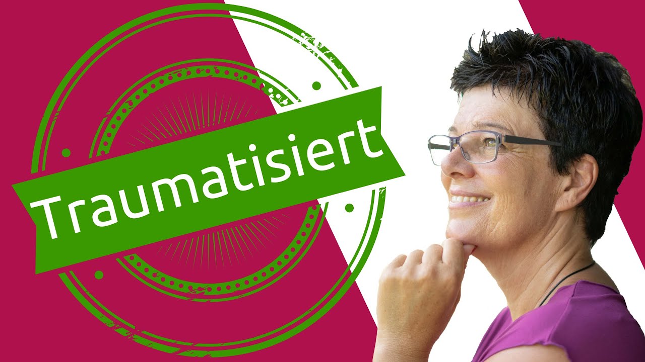 Was bedeutet "traumatisiert" eigentlich? - YouTube