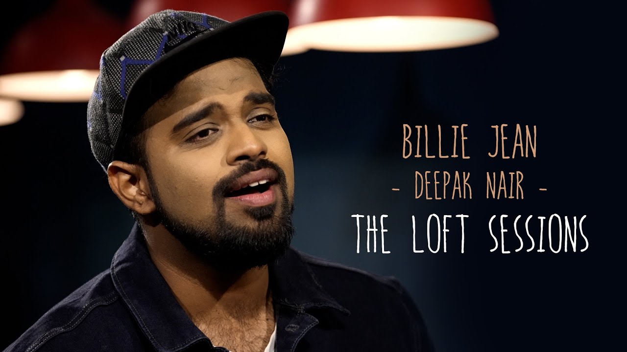 Billie Jean | Deepak Nair | The Loft Sessions @wonderwallmedia - YouTube