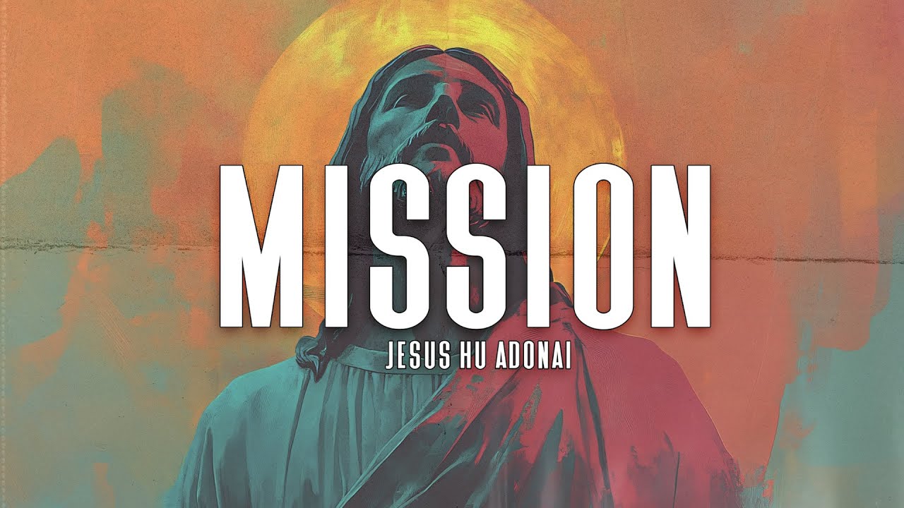 Jesus Hu Adonai "The Lord" | Mission Series | hff.church - YouTube