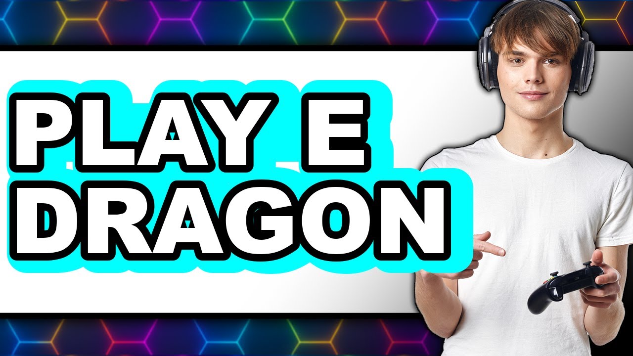 How to Play E Dragon (Full Guide) - YouTube