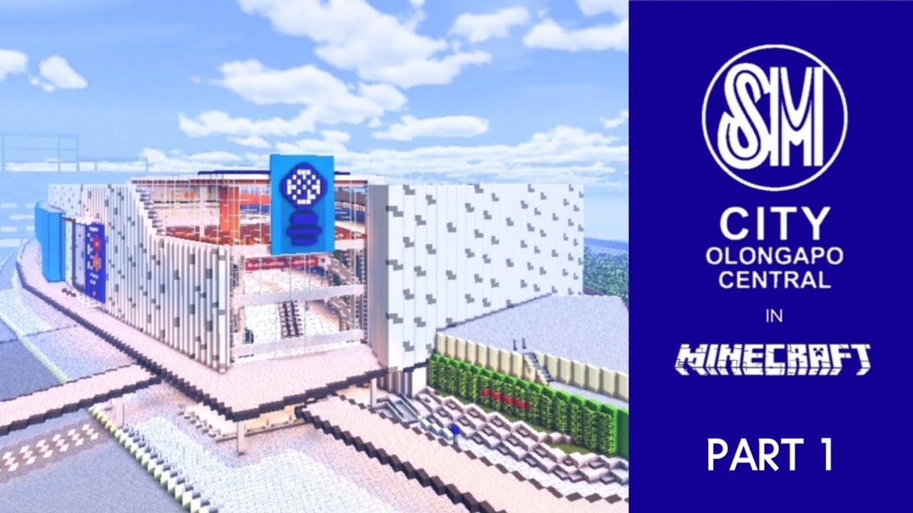 Minecraft Timelapse: SM City Olongapo Central (Part 1) - YouTube