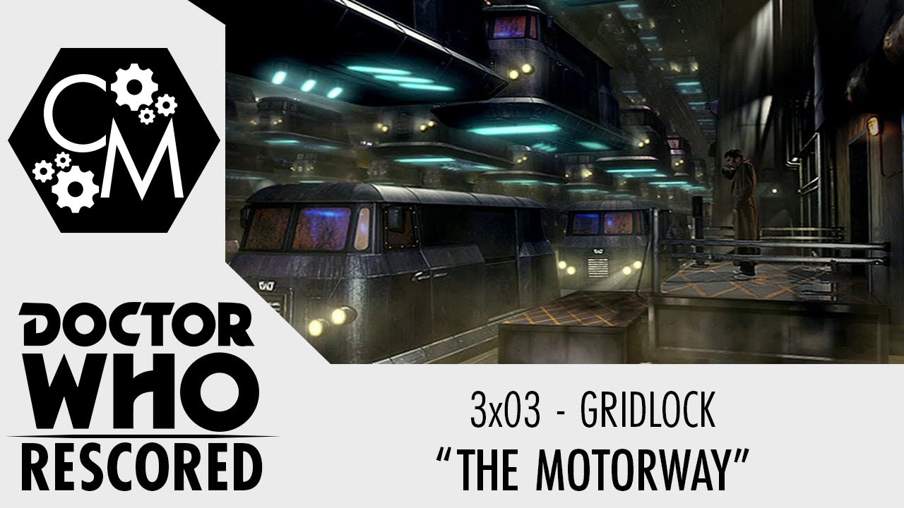 Doctor Who Rescored: Gridlock - "The Motorway" - YouTube