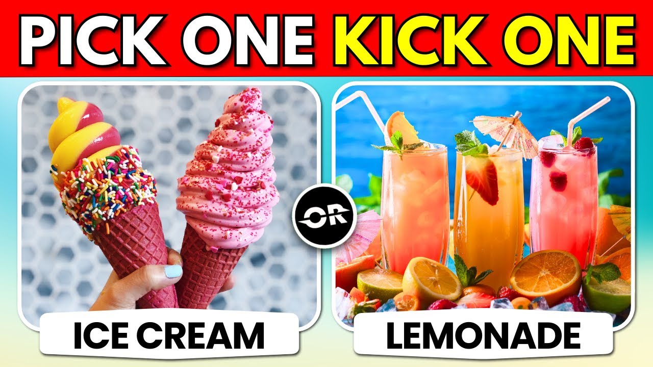Pick One Kick One 🏖☀ | Summer Edition 🍨 - YouTube