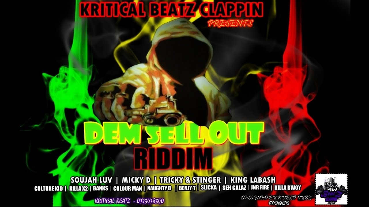 King Labash-Sing Songs [Dem Sell Out Riddim prod by KriticalBeatz ...