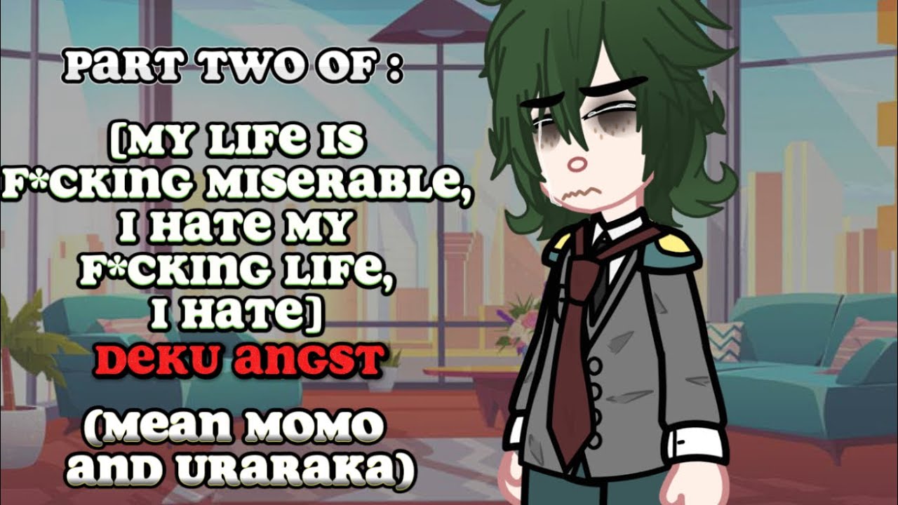 Deku angst | part 2 | mean momo | mean Uraraka? | video idea by ...