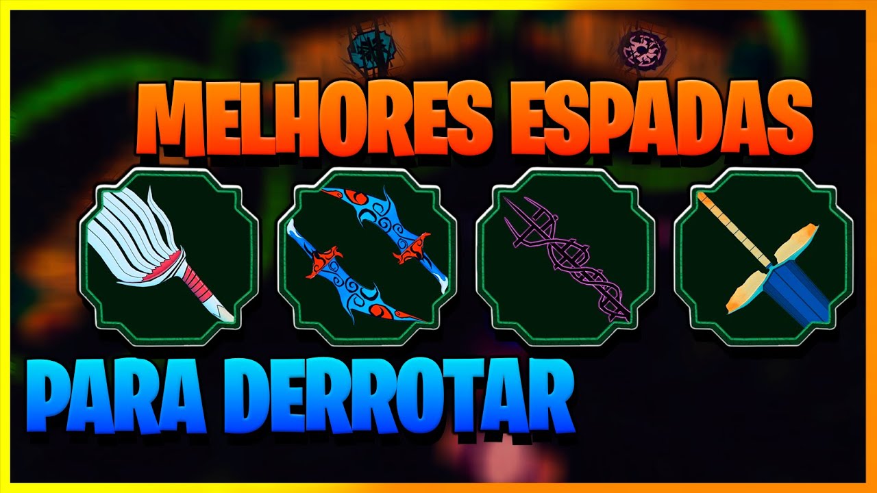 ESTAS SÃO AS MELHORES ESPADAS PARA DERROTAR O BORUMAKI OU KAWAKI NO ...
