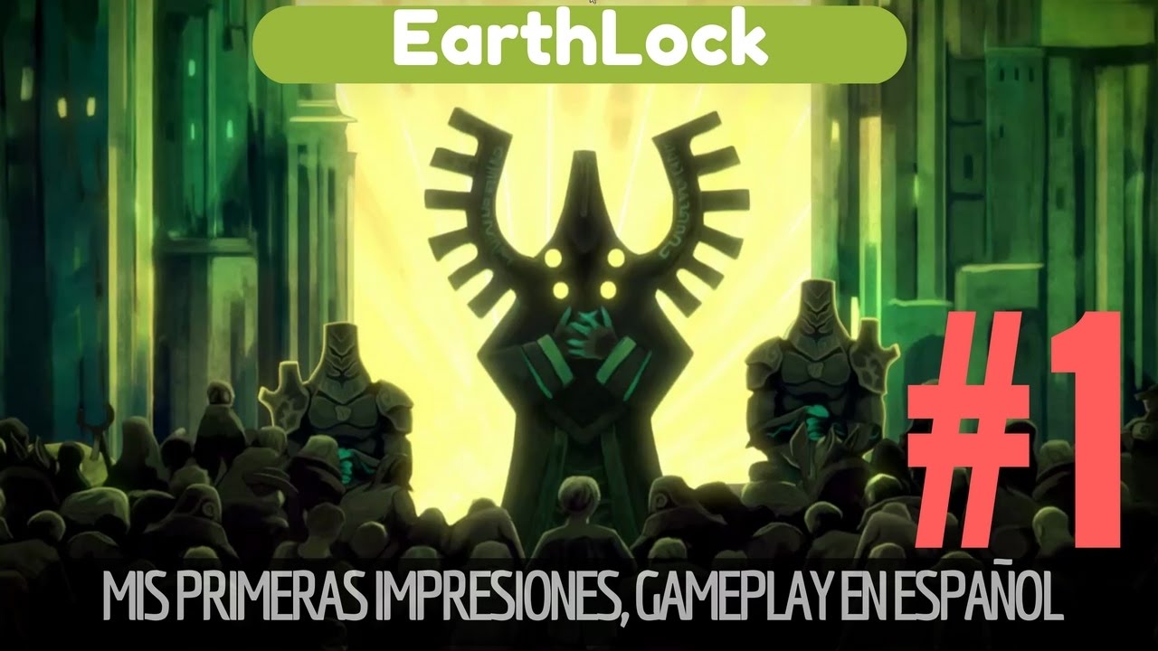EarthLock Gameplay en Español | Primeras impresiones |PC ULTRA - YouTube