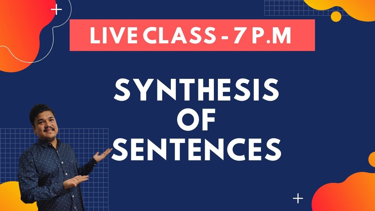Synthesis How To Combine Two Sentences Simple Sentence Live Class synthesis-how-to-combine-two-sentences-simple-sentence-live-class