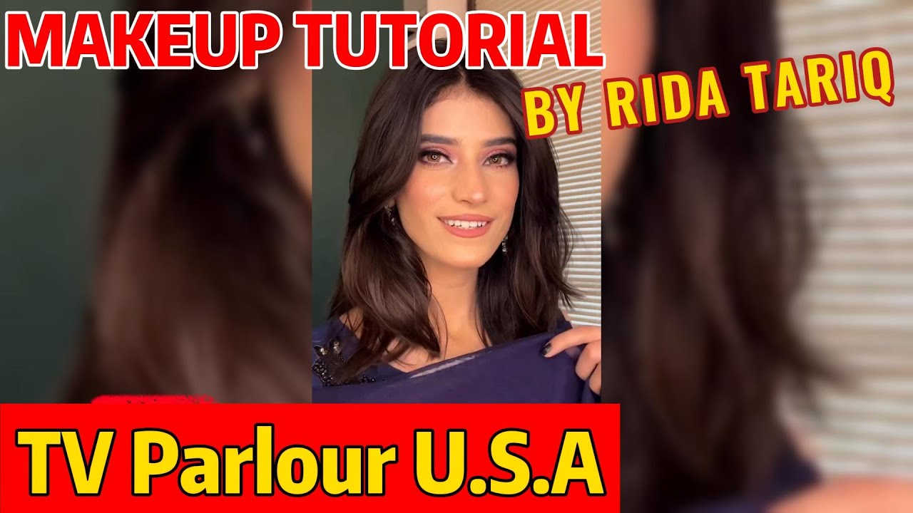 Makeup Tutorial |Famous TikToker | Makeup Tutorial By Rida Tariq - YouTube