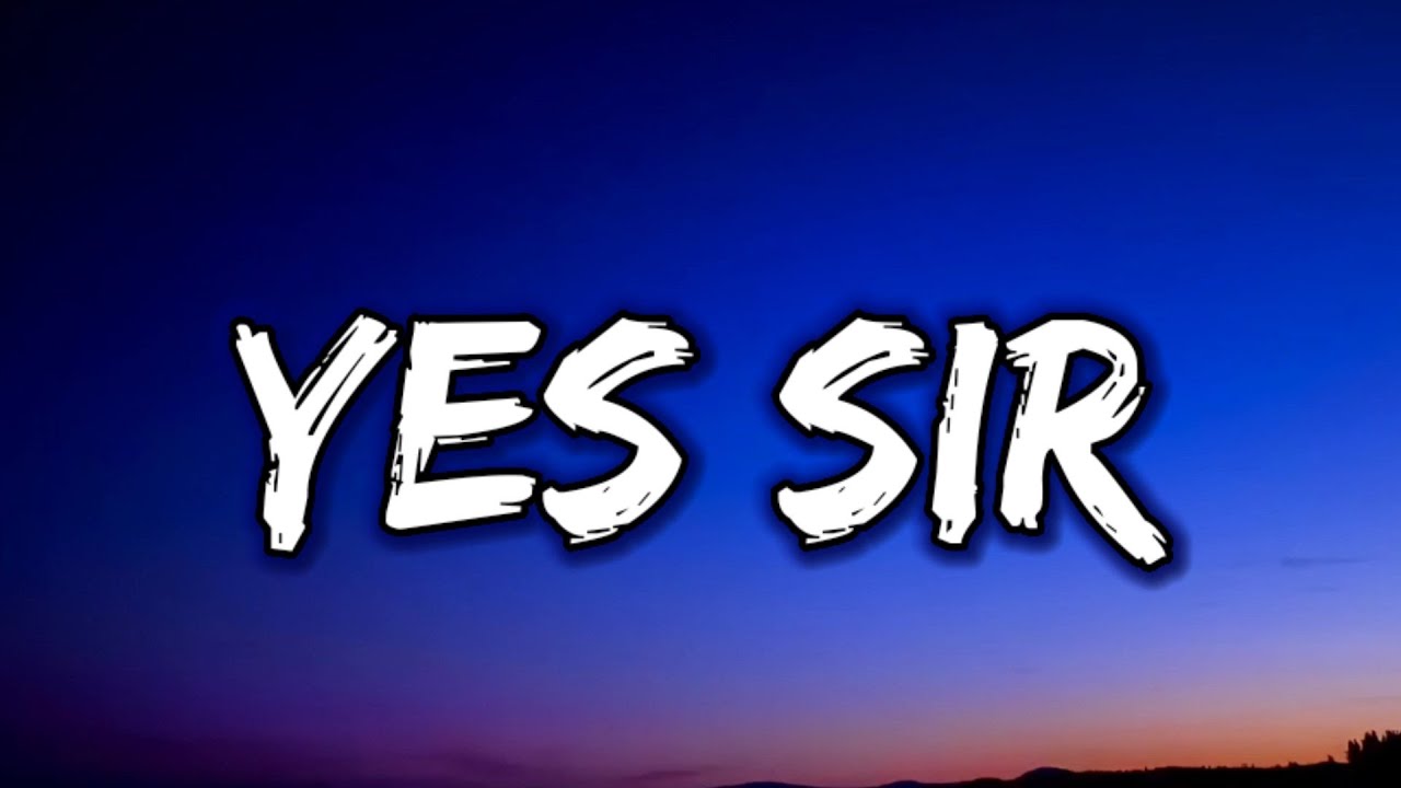 Russ Yes Sir Lyrics YouTube russ-yes-sir-lyrics-youtube