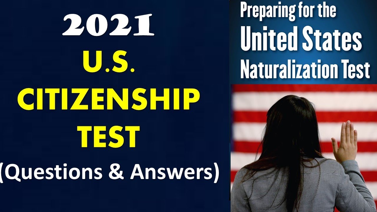 2021 U.S. CITIZENSHIP TEST (100 Questions and Answers for ...