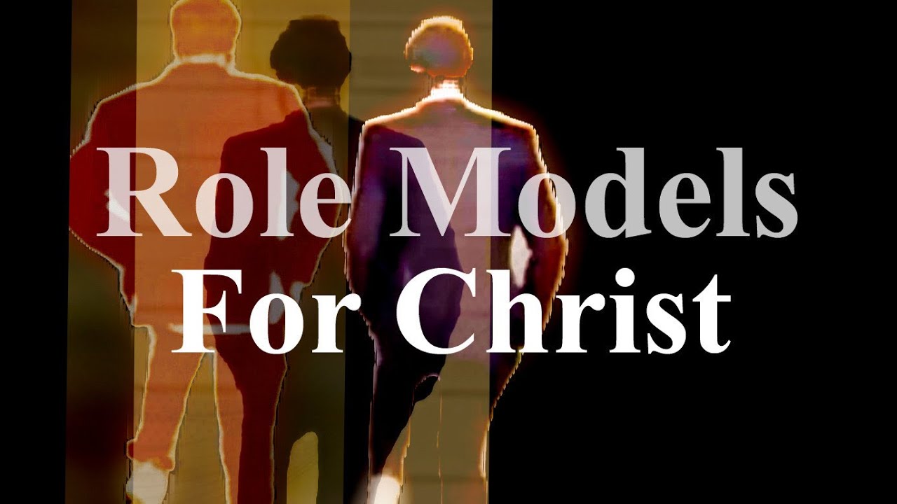 Role Models For Christ | 1 Thessalonians 1:6-10 - YouTube