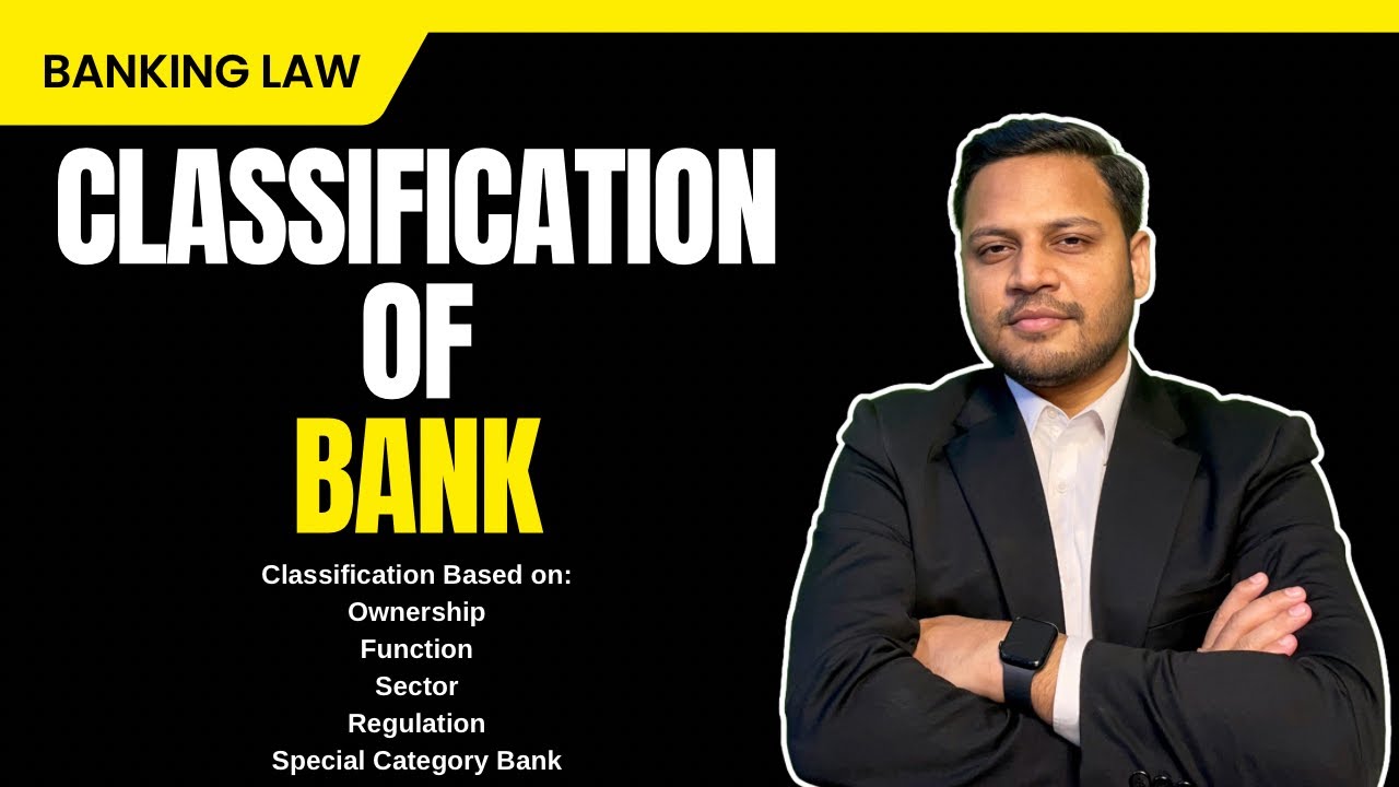 Classification of Banks in India | Banking Law in India | lawyer ...