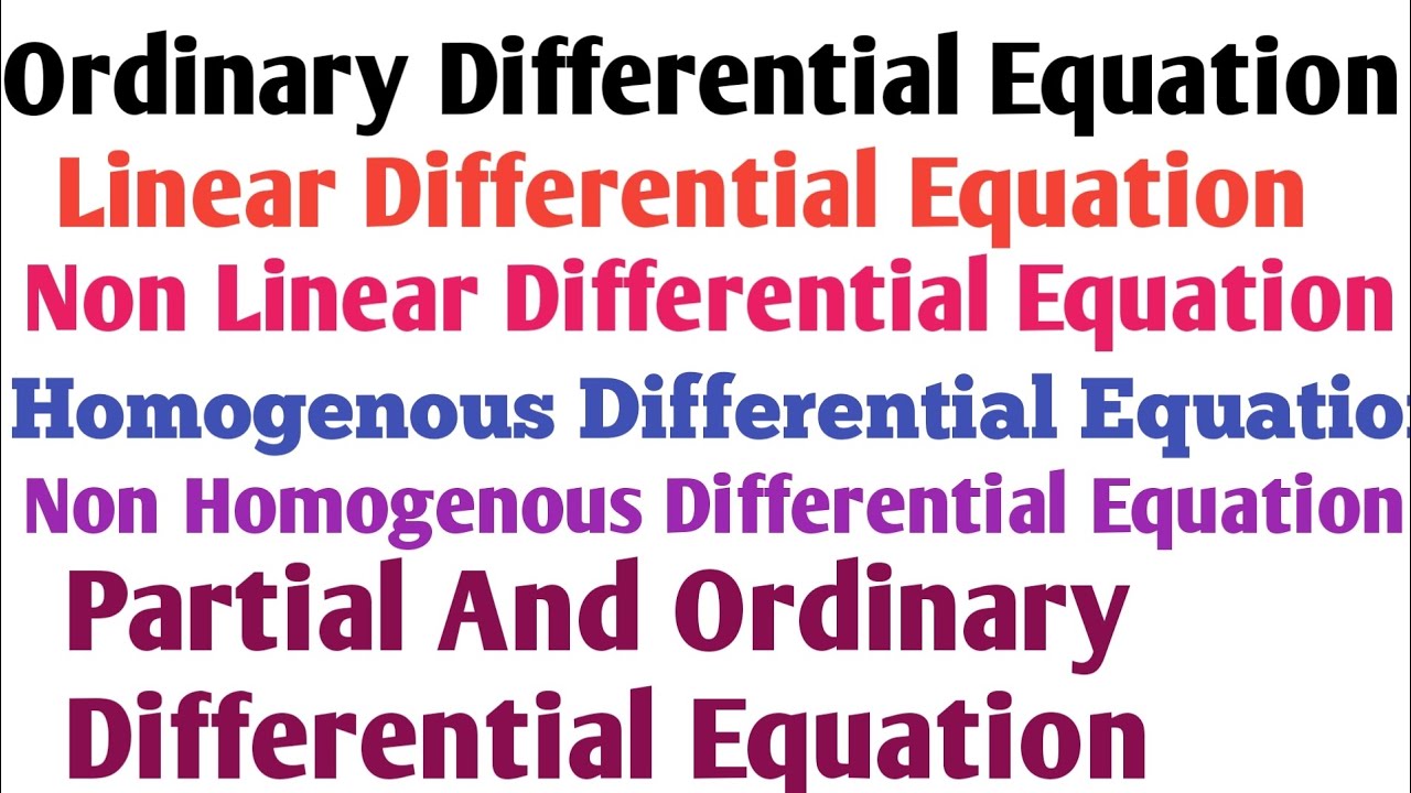 differential Equation and its types || linear non linear homo non ...