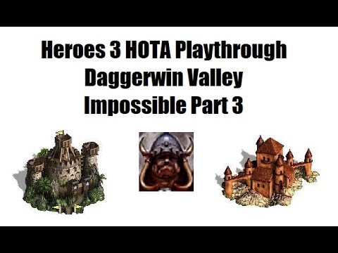 Heroes 3 HOTA Playthrough: Daggerwin Valley (Impossible) Part 3 - YouTube