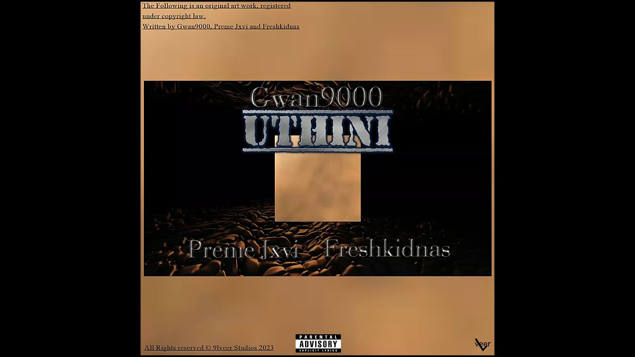 Gwan9000 - UTHINI (Official Audio) | Ft. Preme Jxvi & Freshkidnas - YouTube