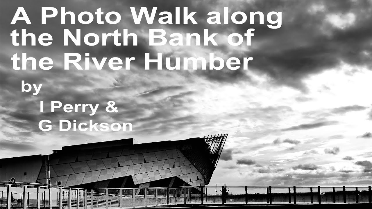 A Photo Walk along the North Bank of the River Humber - 18th Nov, 2022 ...