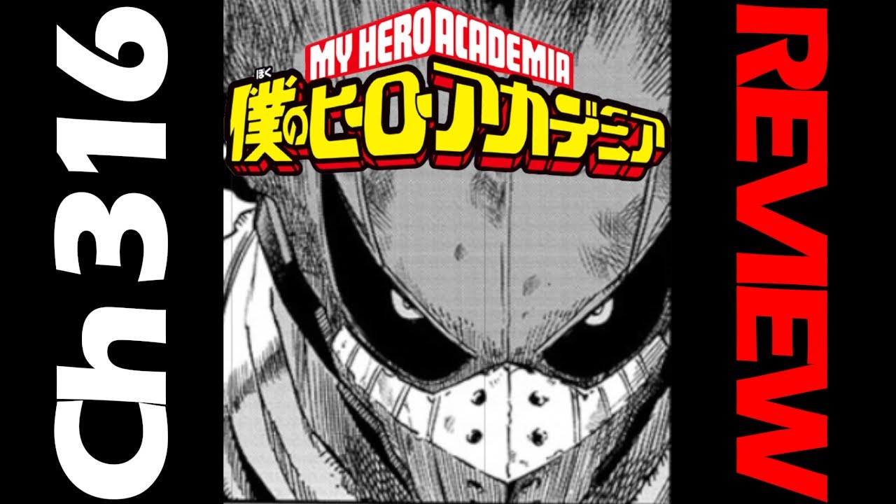 My Villain! - My Hero Academia | Chapter 316 "Your Turn" REACTION - YouTube