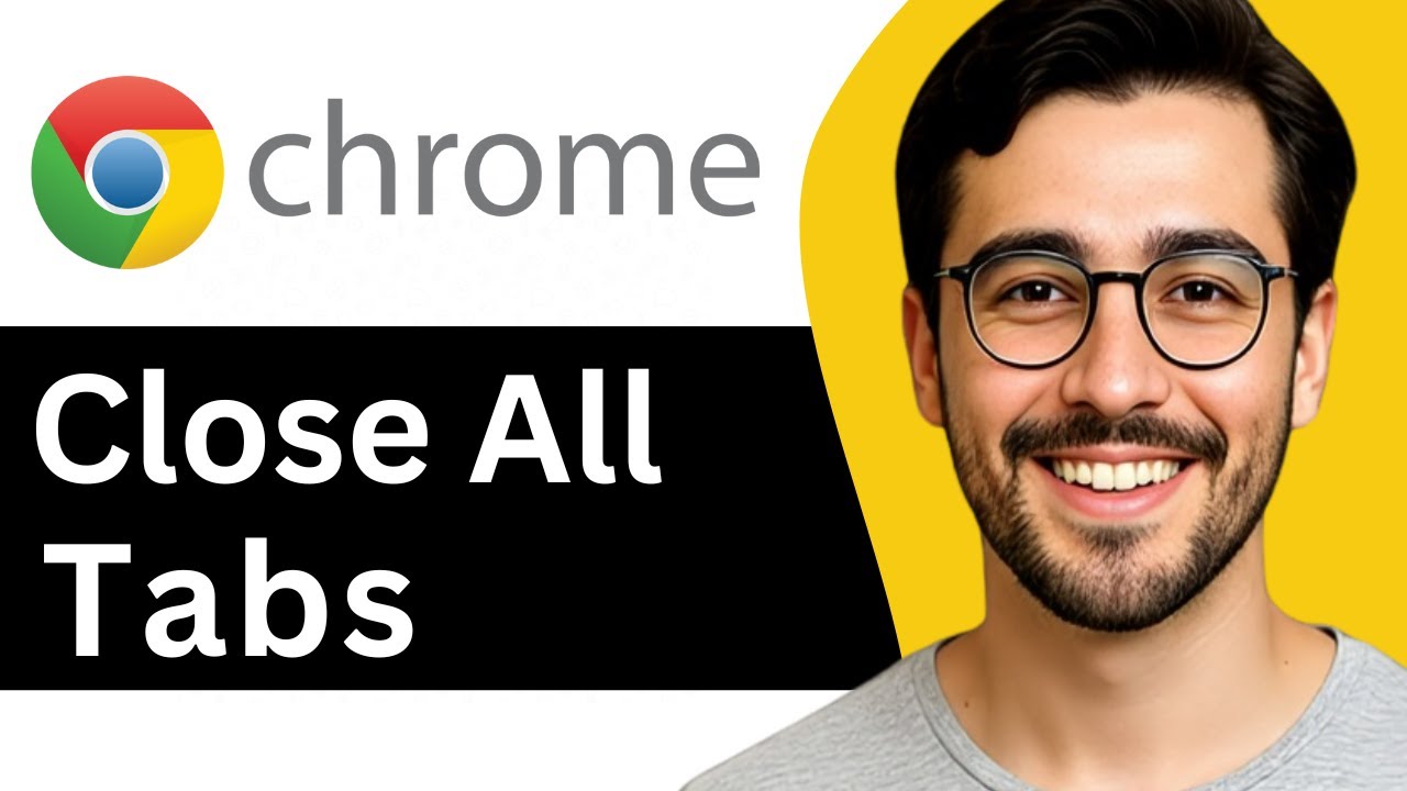 How To Close All Tabs In Chrome On Android Phone – Easy Guide (2025 ...