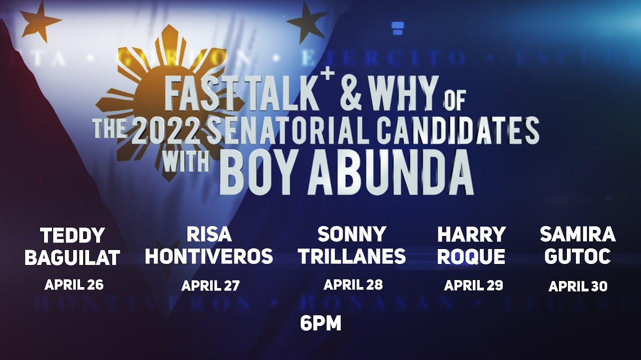 TEASER: Fast Talk+ & Why of The 2022 Senatorial Candidates with Boy ...