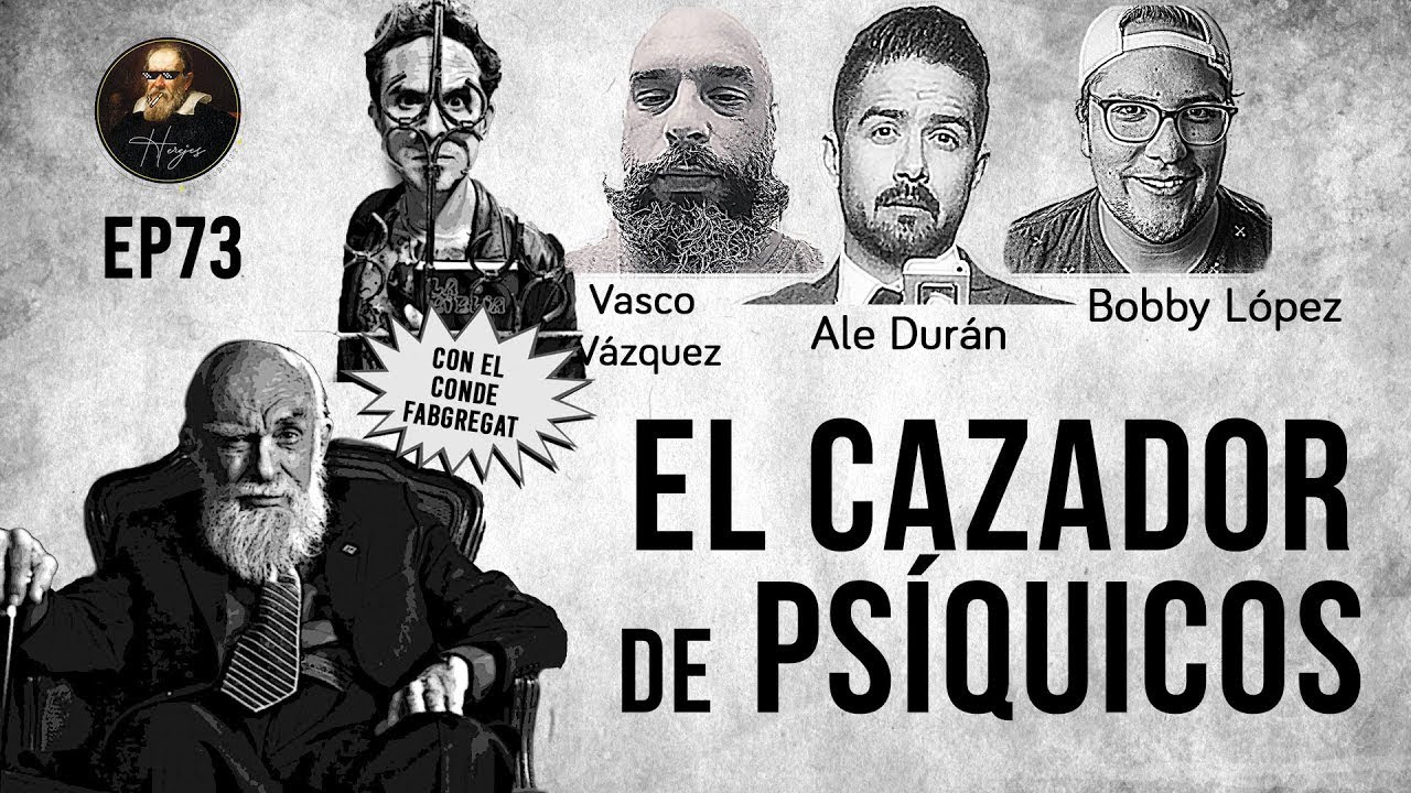 Herejes E073 Cazador de Psíquicos (con El Conde Fabregat) - YouTube
