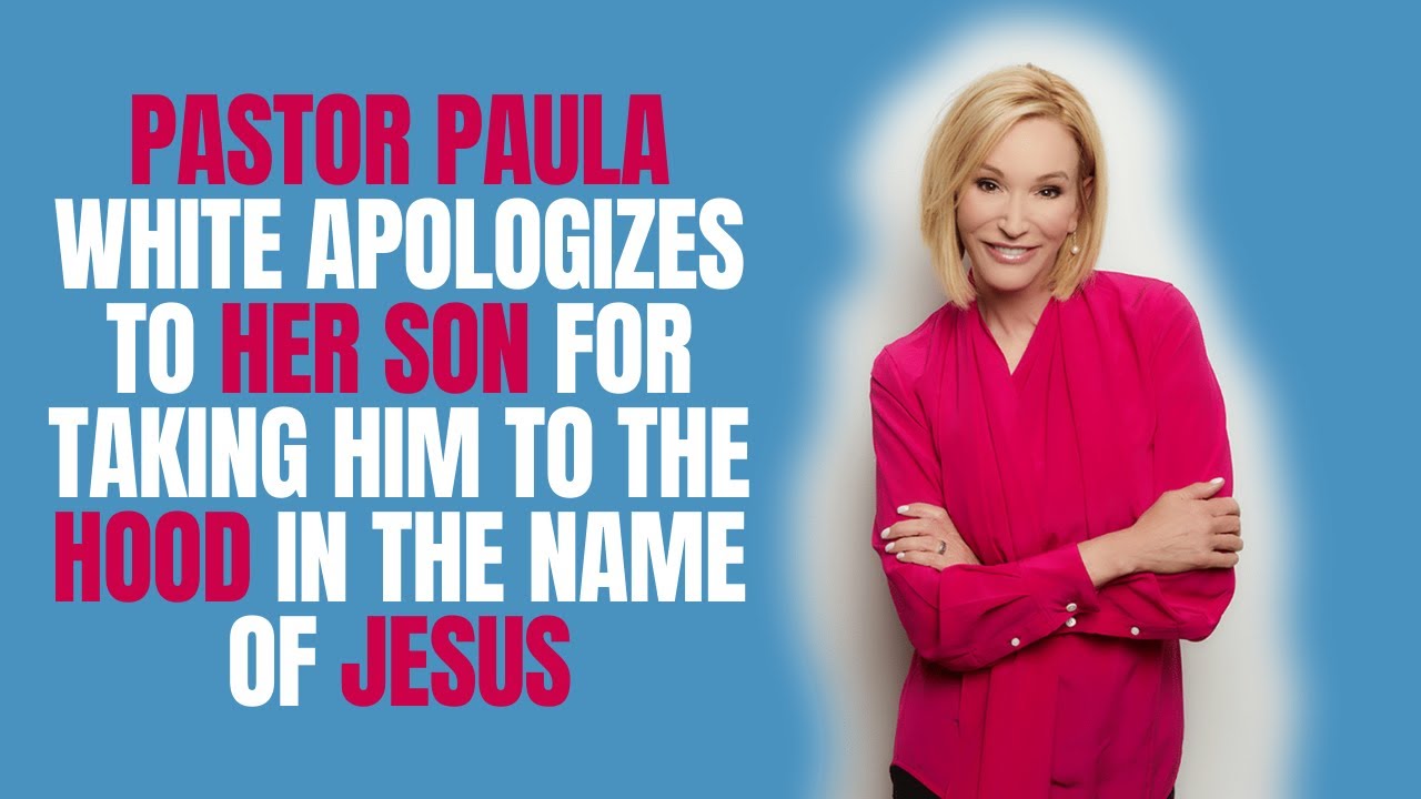 Pastor Paula White Apologizes To Her Son For Taking Him To The Hood In ...