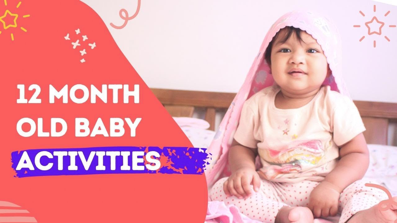 12 Month Old Baby Activities | Milestones and Development | Tazmahi ...
