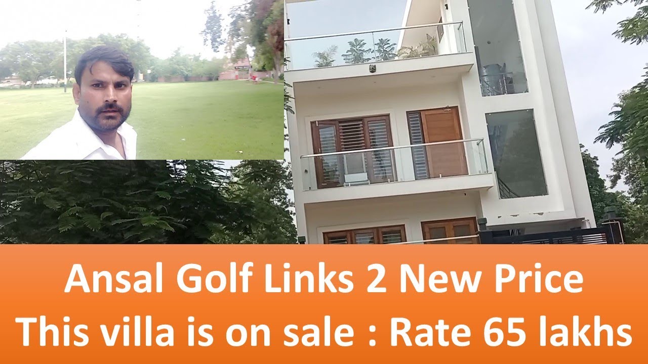 Ansal Golf Link 2 New Price This villa is on sale : Rate 65 lakhs ...