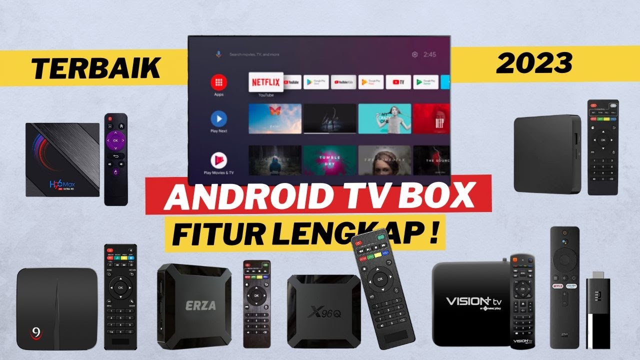 7 REKOMENDASI ANDROID TV BOX TERBAIK 2023 FITUR LENGKAP, KUALITAS ...