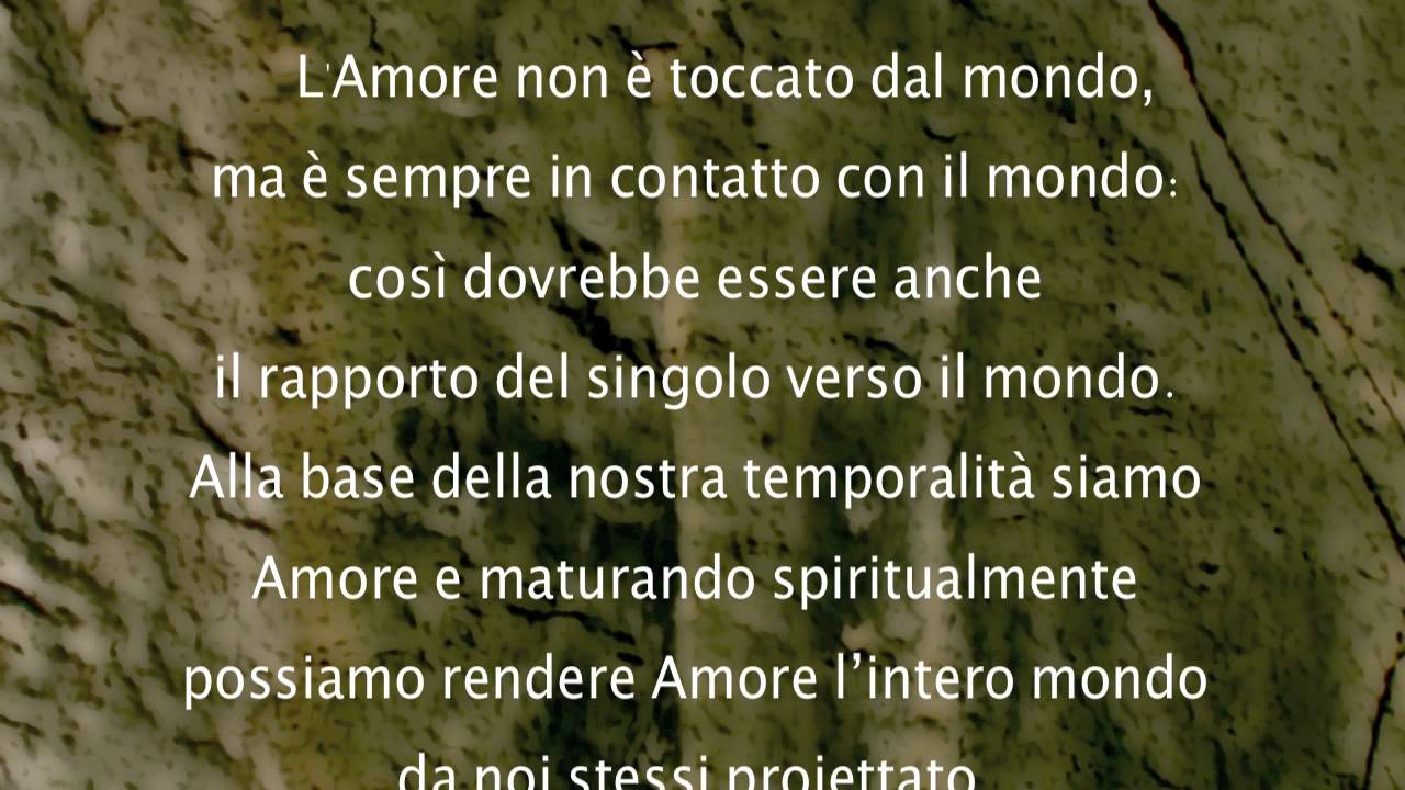 Amare veramente: Percepire il mondo come Amore significa essere Dio ...