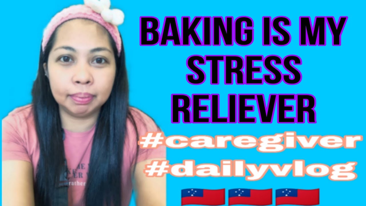BAKING IS MY STRESS RELIEF #ofw #ofwsataiwan #caretakertaiwan - YouTube