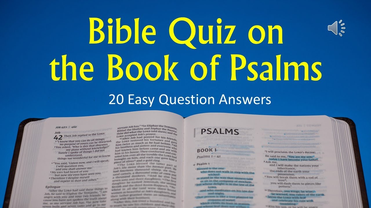 Bible Quiz on the Book of Psalms - YouTube