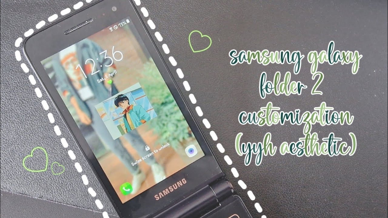 samsung galaxy folder 2 customization (yyh aesthetic - reupload) - YouTube
