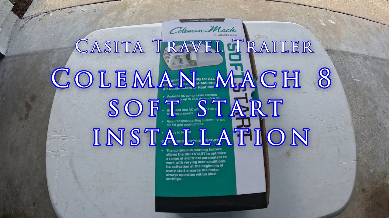 Coleman Mach 8 Soft Start installation - YouTube