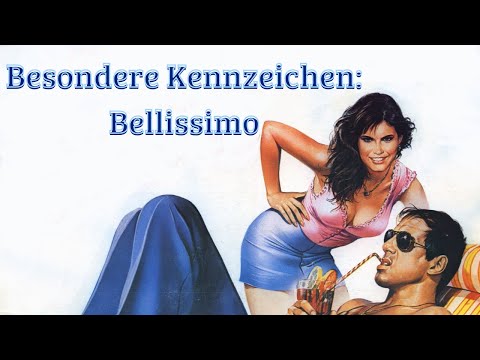 Besondere Kennzeichen: Bellissimo | Komödie | Ganzer Film auf Deutsch