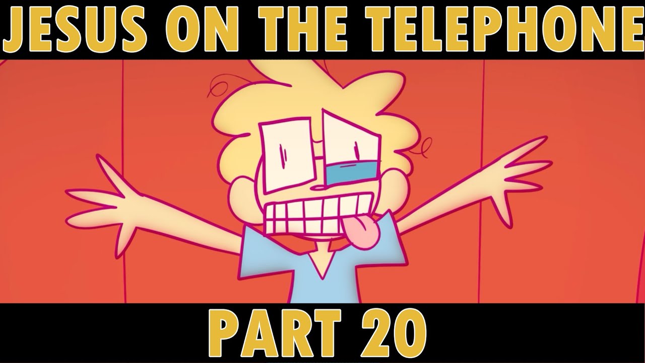 JESUS ON THE TELEPHONE - PART 20 - YouTube