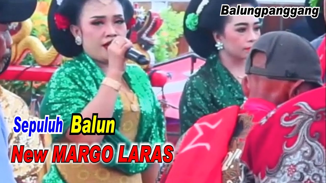 Sepuluh _ Balun _ New Margo Laras - YouTube