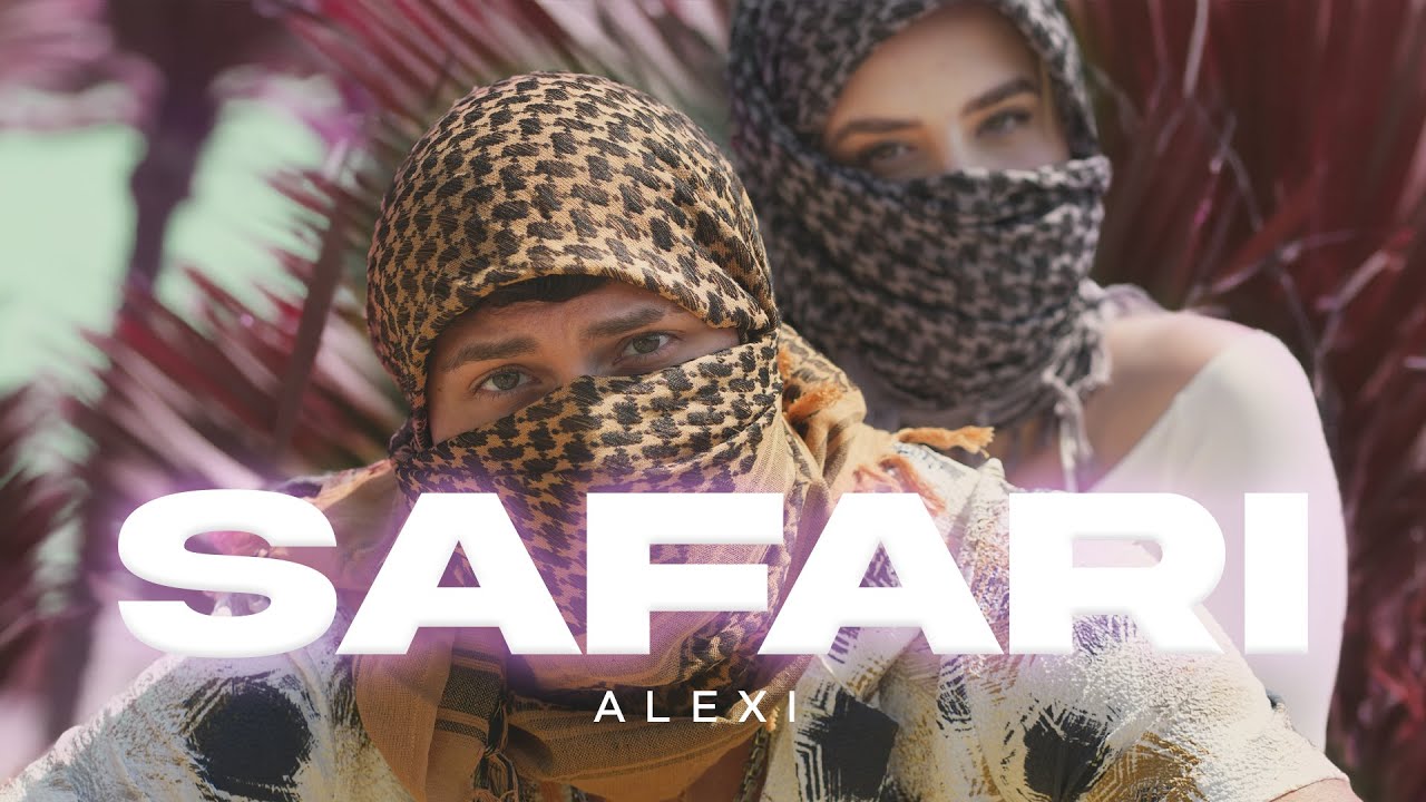 ALEXI - SAFARI (Prod. by Felix Raymon) [Official Video] - YouTube