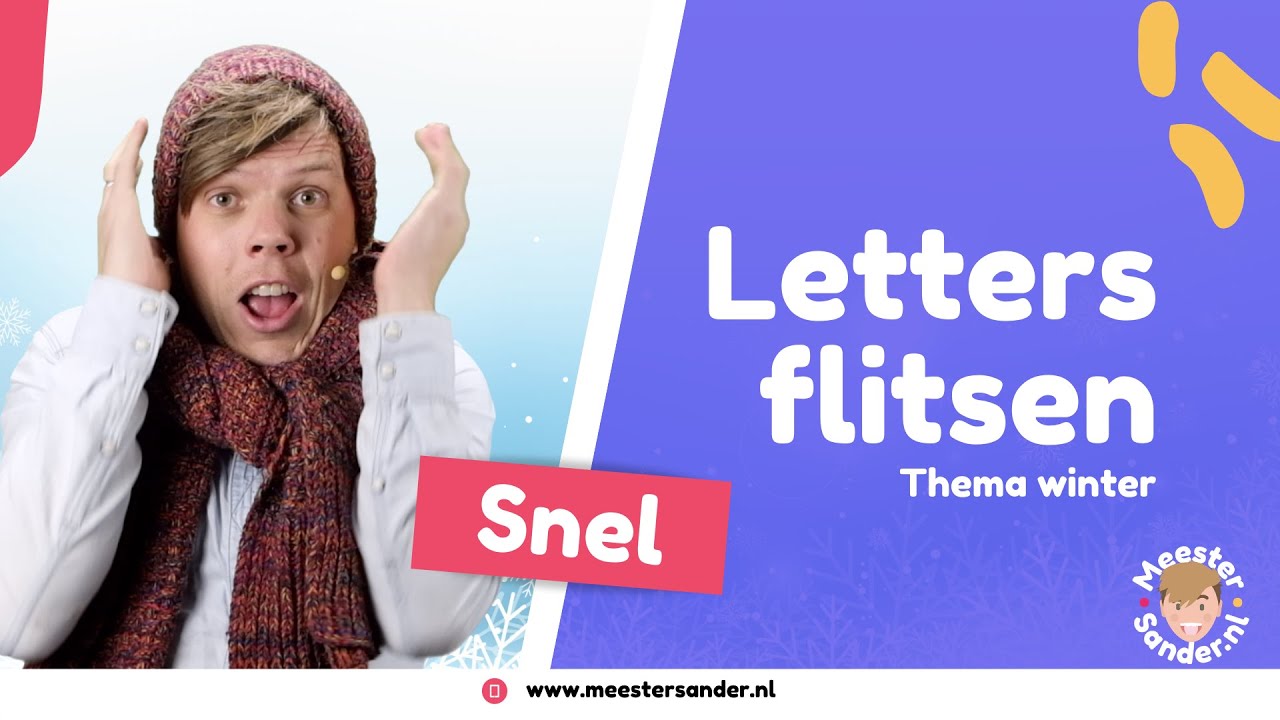 Letters flitsen - Snel - Thema Winter - Bewegend leren met Meester ...