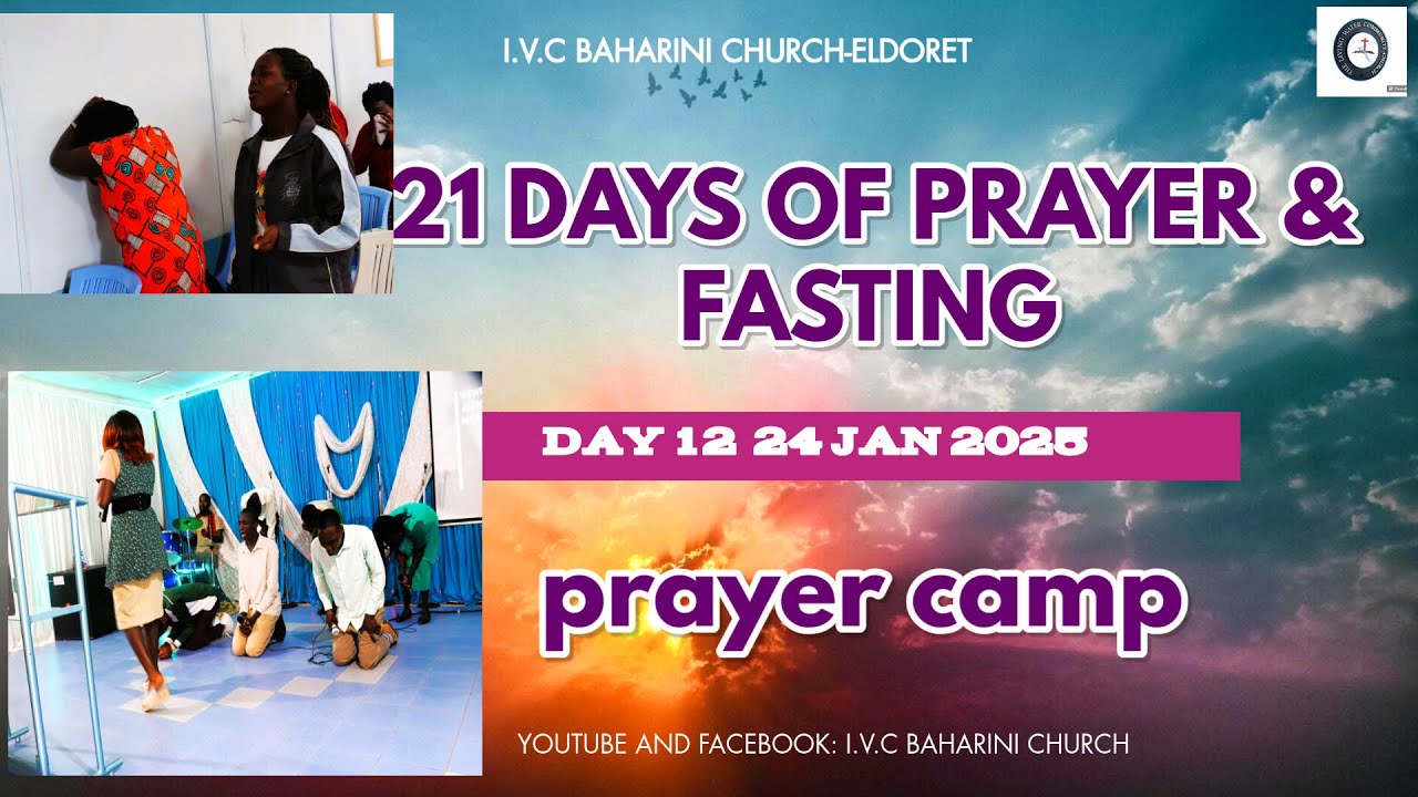 21 DAYS OF PRAYER AND FASTING/// PRAYER CAMP - YouTube