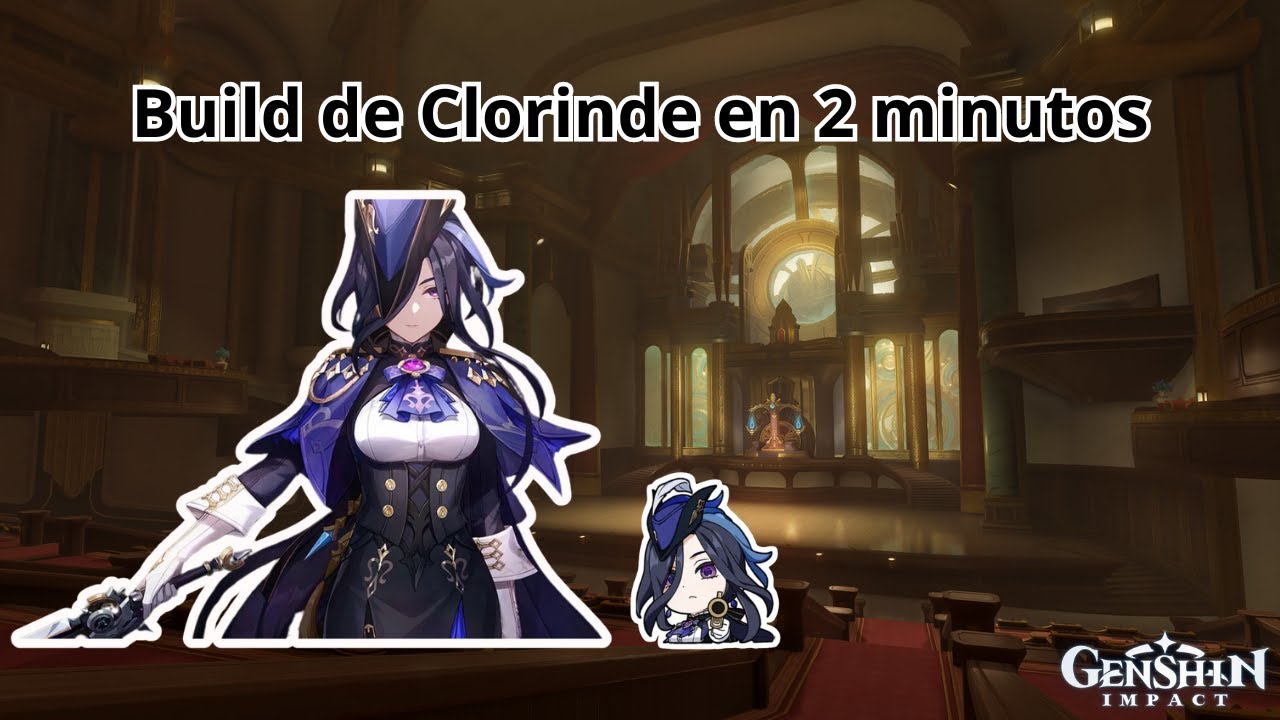 Genshin Impact | Build de Clorinde en 2 minutos - YouTube