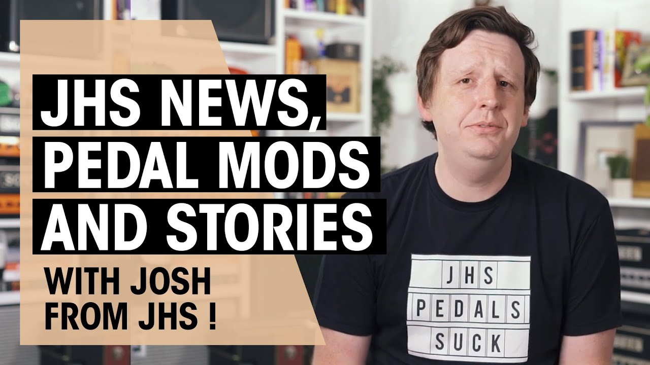 Catching up with Josh Scott from JHS Pedals | Mods, new pedals and ...