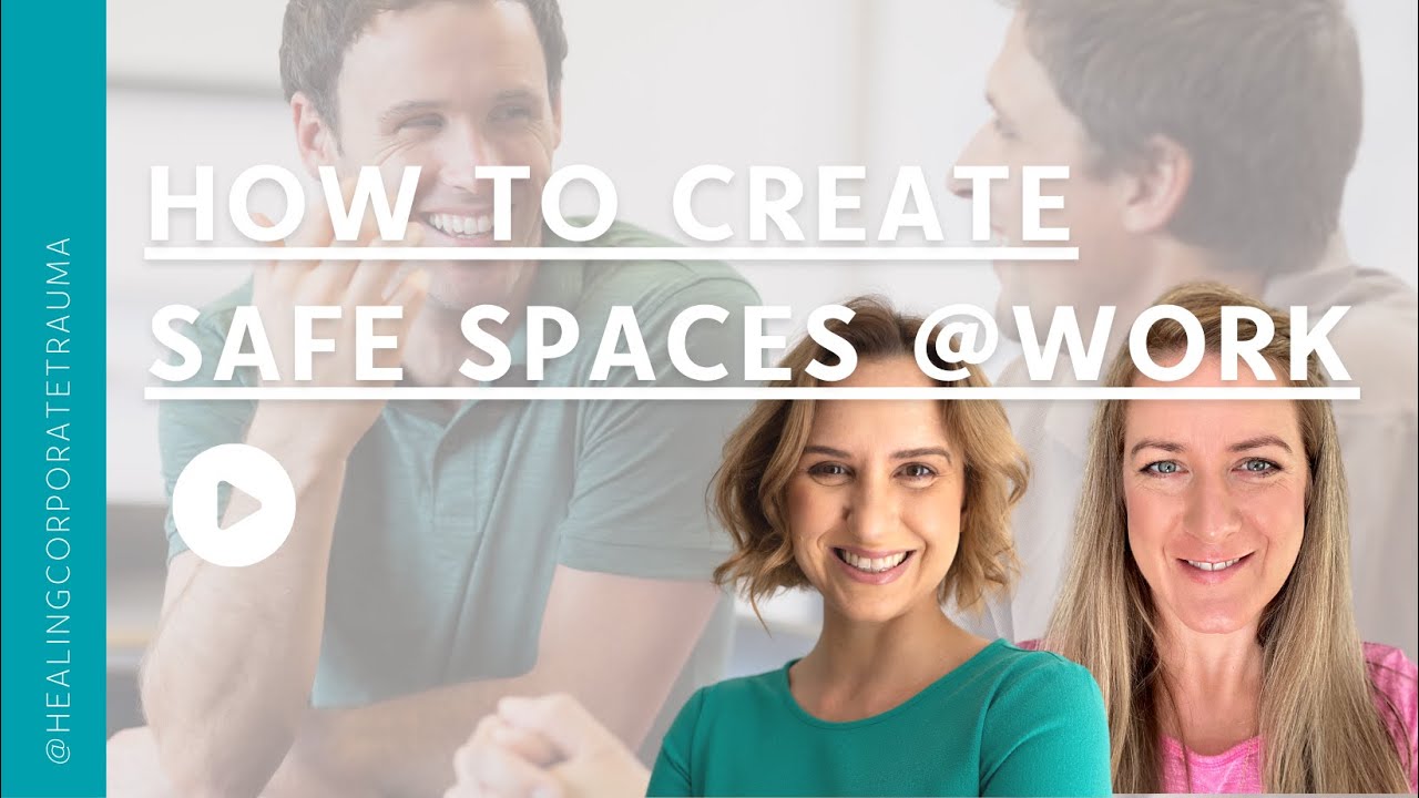 How to Create Safe Spaces at Work - YouTube