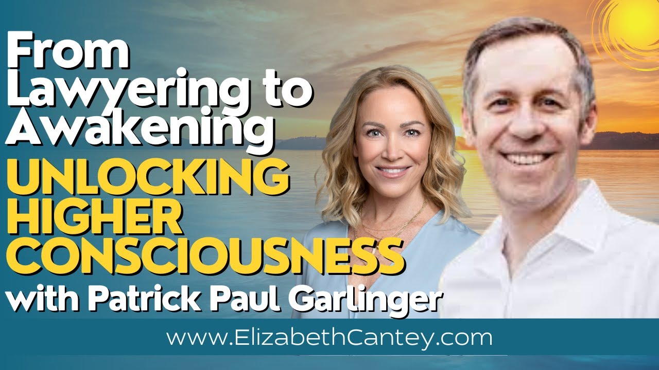 From Lawyering to Awakening: Unlocking Higher Consciousness with Patrick Paul Garlinger - YouTube