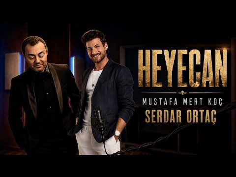 Mustafa Mert Koç - Heyecan \\ Serdar Ortaç (2026) İstanbul Festivalı \\ Saygi1 Serdar Ortaç