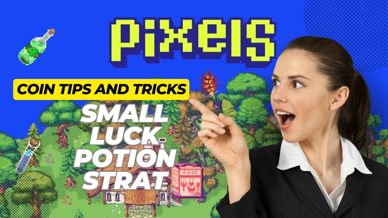 PIXELS - NON-VIP COIN TIPS AND TRICKS!!!! SMALL LUCK POTION STRATEGY!!! TAGALOG - YouTube