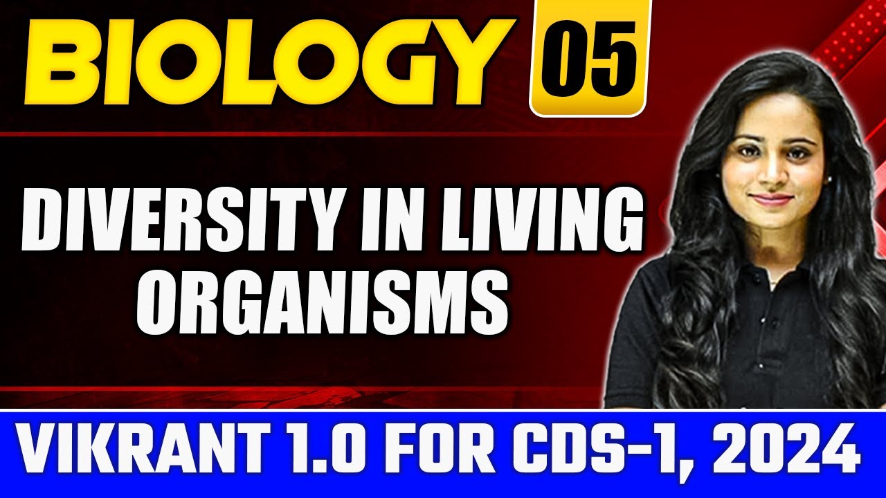 Biology CDS 2024: Diversity In Living Organisms | CDS Biology Preparation 2024 | CDS Vikrant 1.0 ...