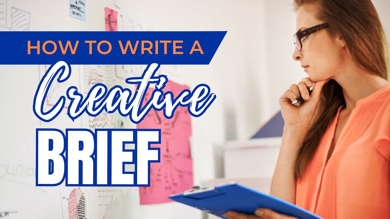 How to Write a Creative Brief - YouTube